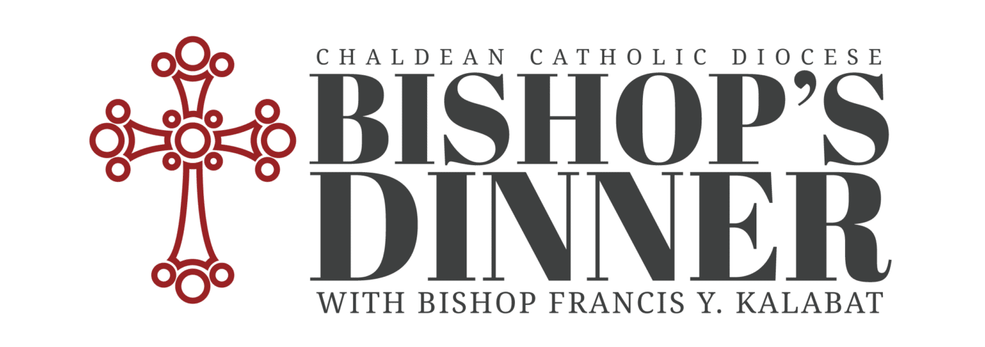 Bishop's Dinner - Chaldean Diocese of St. Thomas the Apostle U.S.A