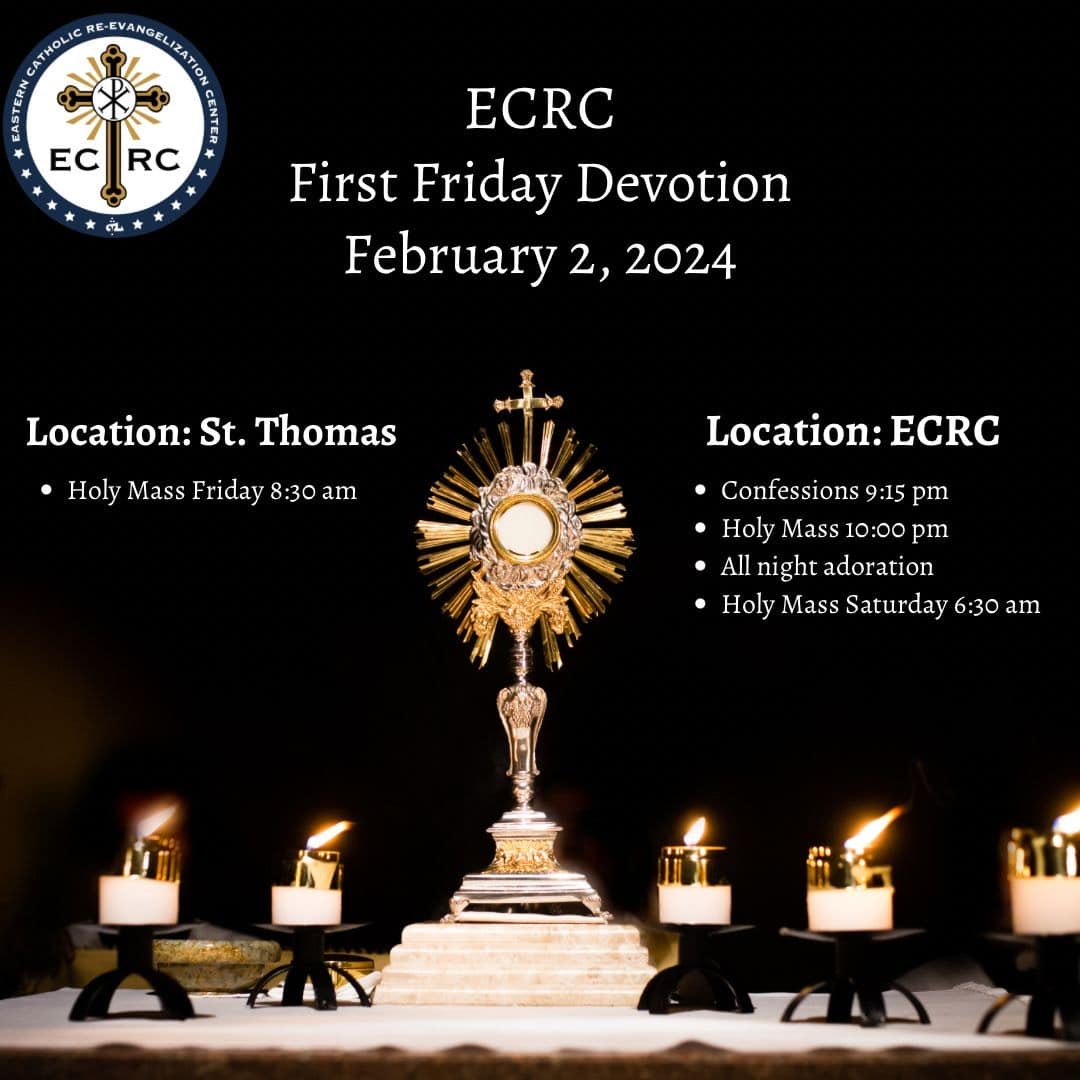 ECRC's First Friday Devotion - Chaldean Diocese of St. Thomas the ...