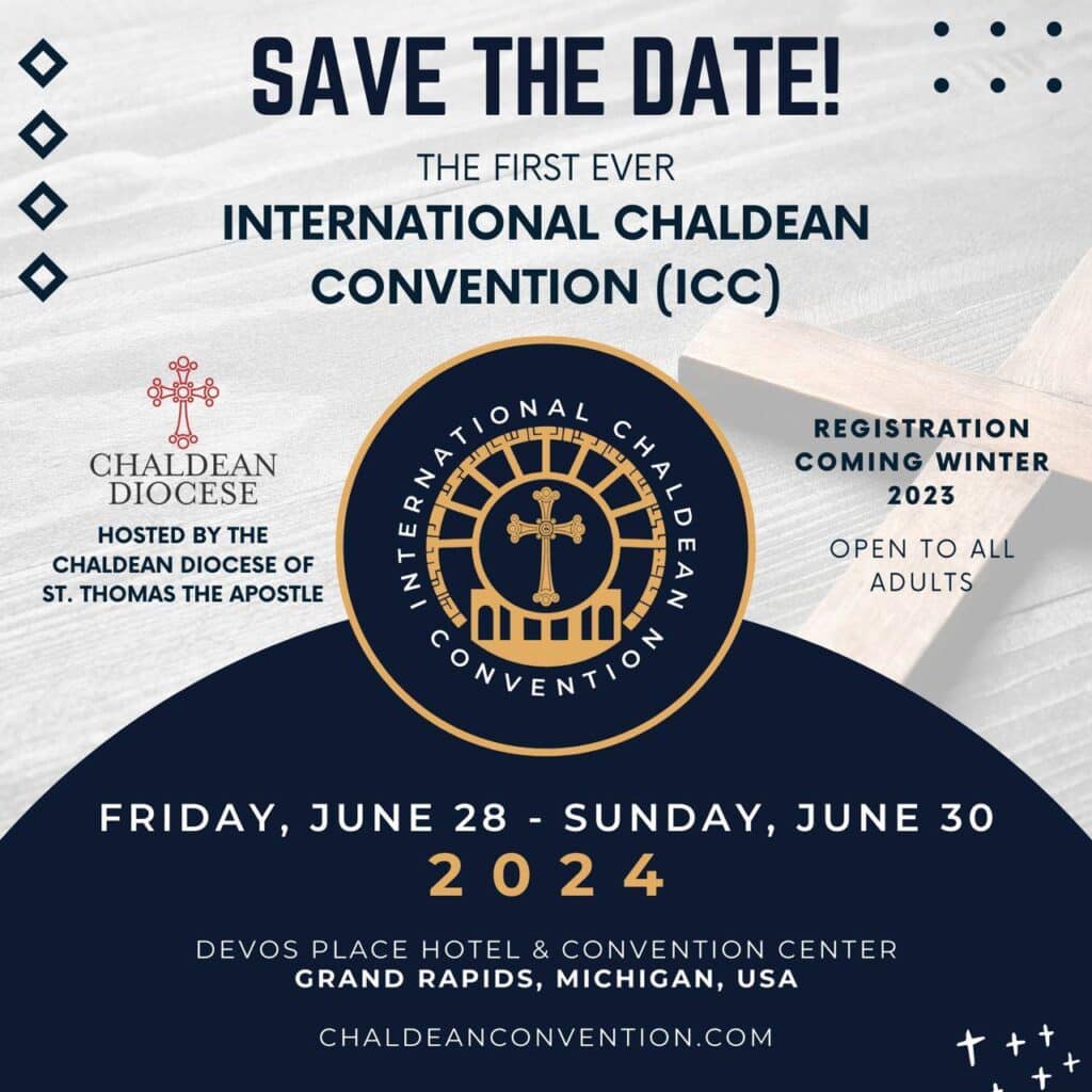 International Chaldean Convention (ICC) - Chaldean Diocese of St ...
