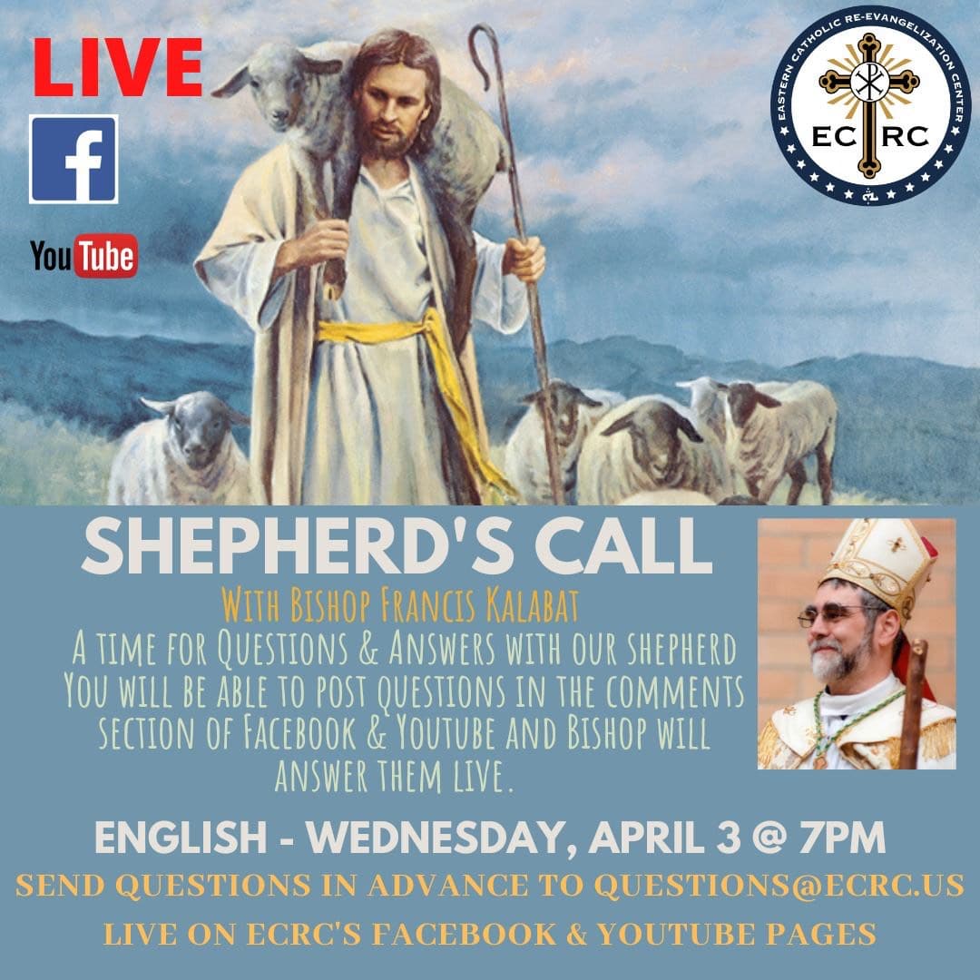 Shepherd's Call with Bishop Francis Kalabat - Chaldean Diocese of St ...