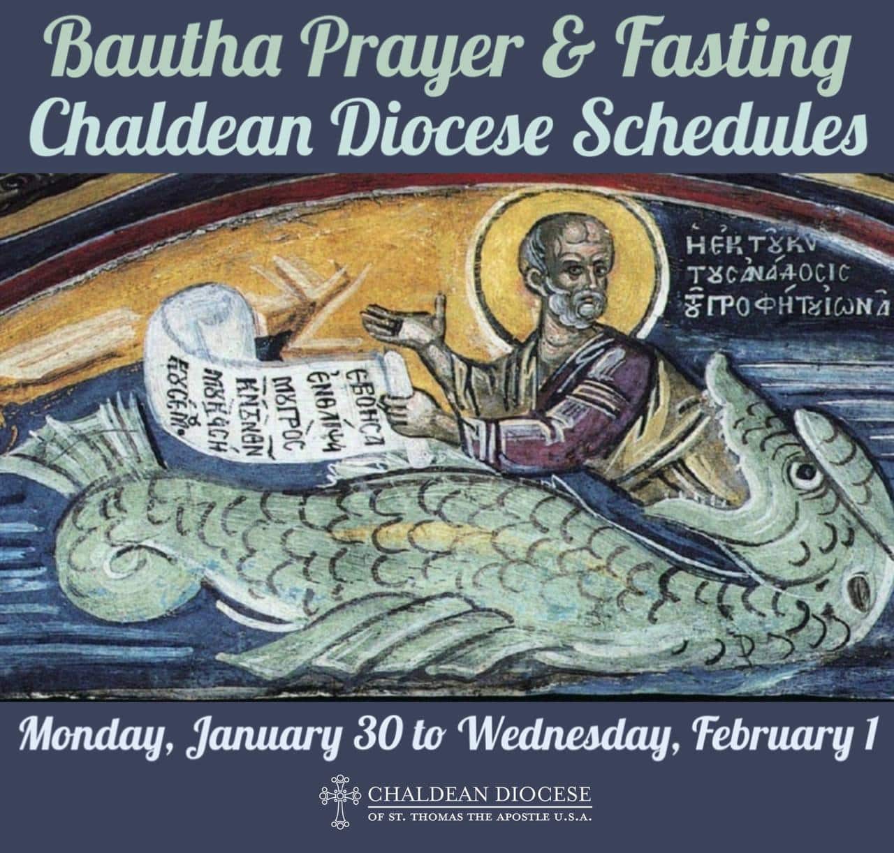 Baoutha Prayer & Fasting Schedules - Chaldean Diocese of St. Thomas the ...